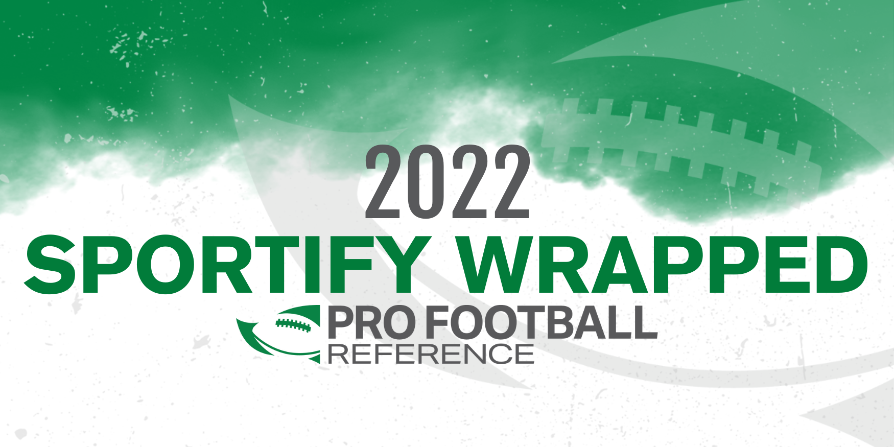 Sportify 2022 | Pro Football Reference