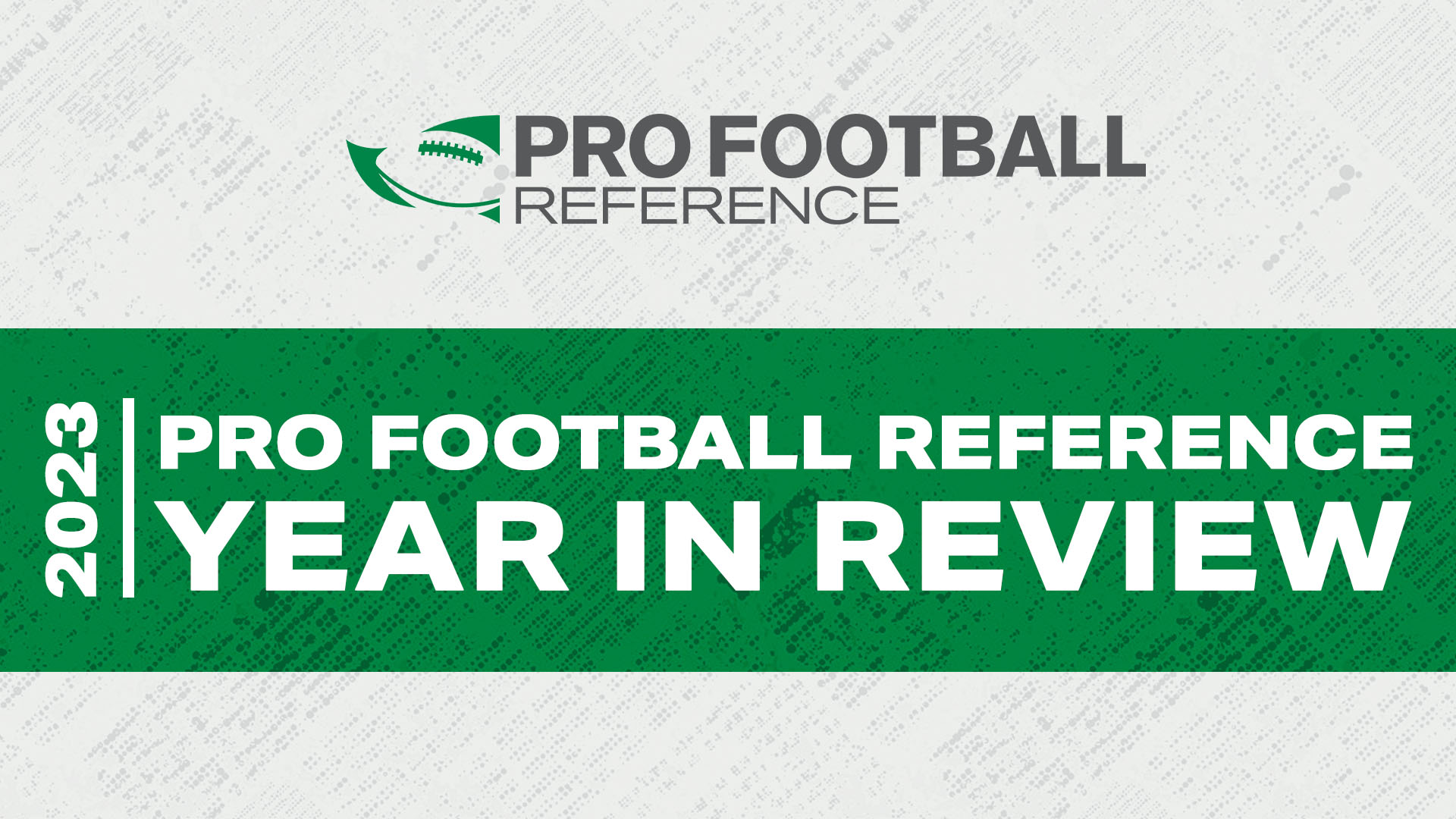 2023 Pro Football Reference Year In Review